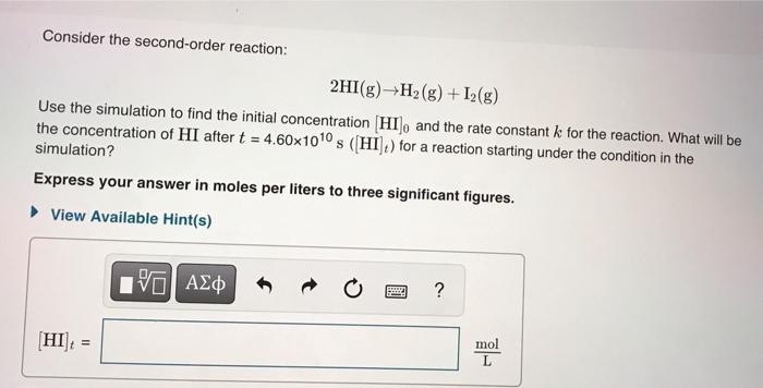 Solved Consider The Second Order Reaction 2hi G →h2 G I2