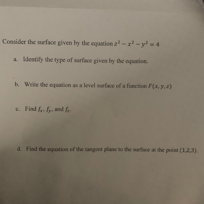 Solved Consider the surface given by the equation z2 – x2 - | Chegg.com