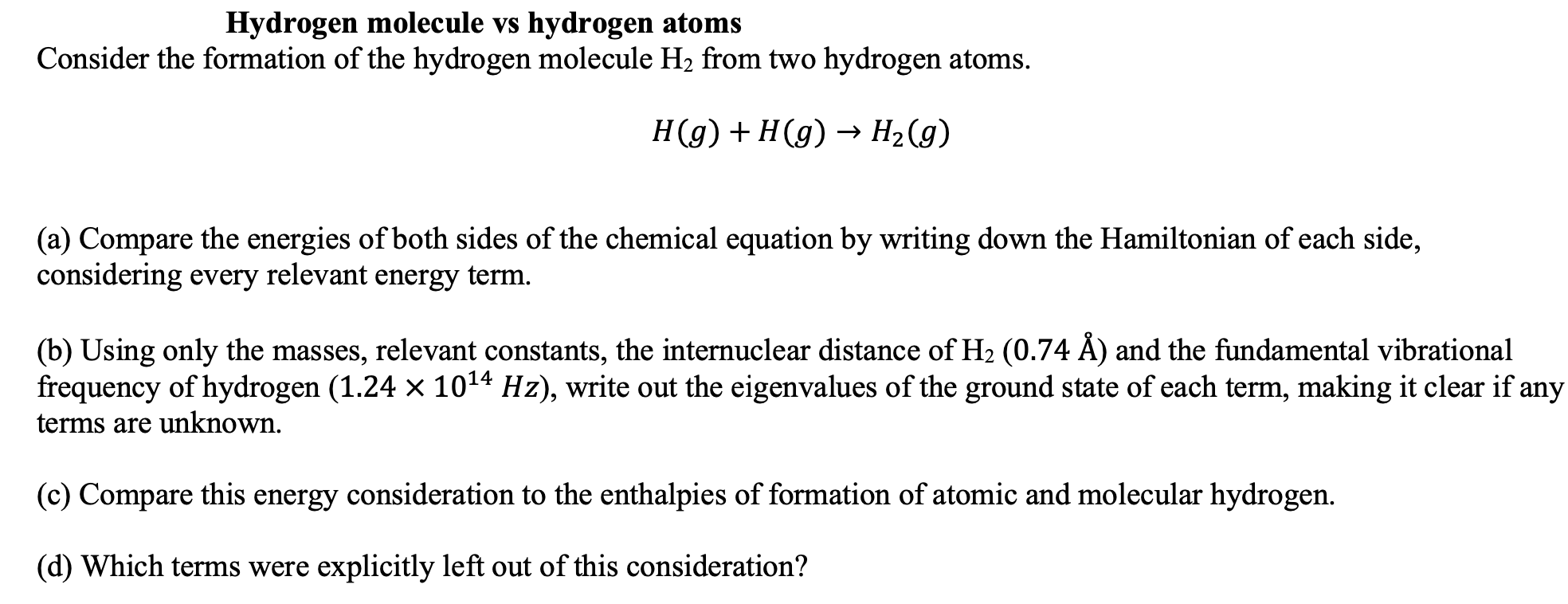 Solved Hydrogen molecule vs hydrogen atomsConsider the | Chegg.com
