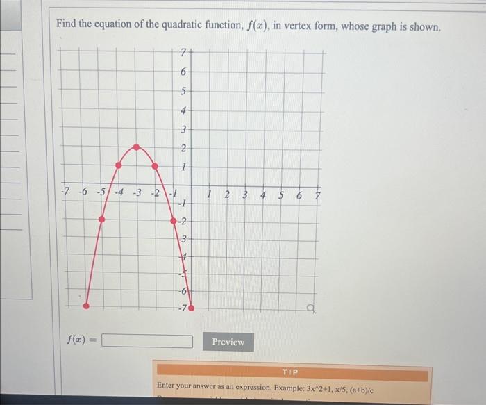 Solved Find the equation of the quadratic function, f(x), in | Chegg.com