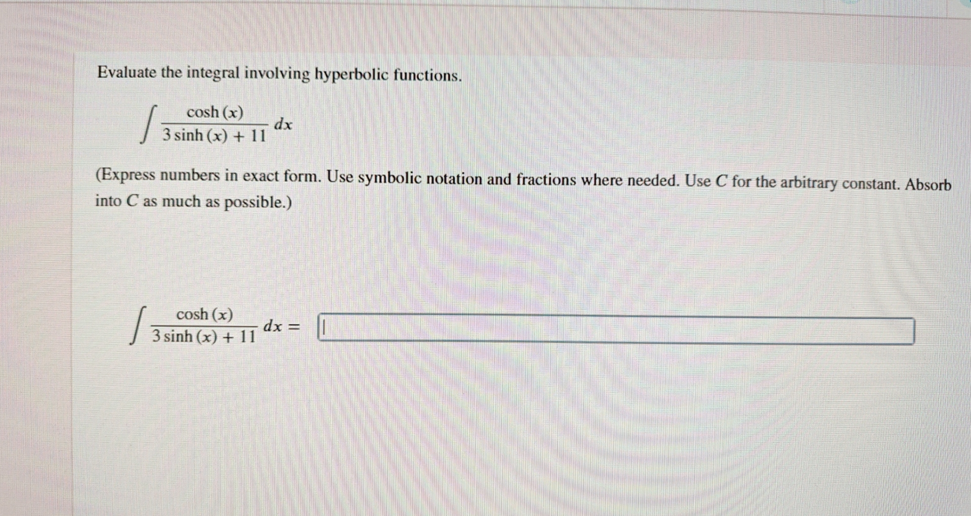 Solved Evaluate the integral involving hyperbolic | Chegg.com