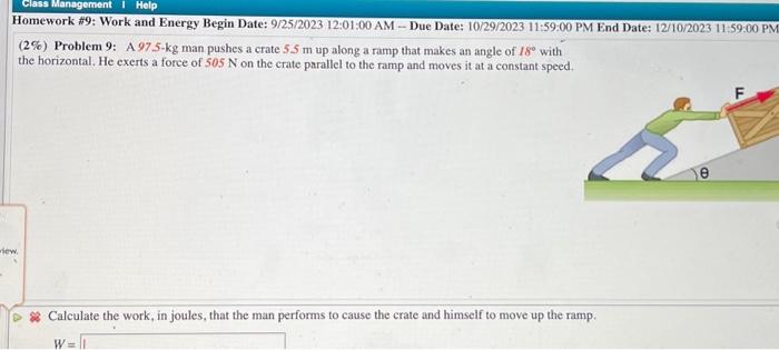 Solved (2\%) Problem 9: A 97.5-kg man pushes a crate 5.5 m | Chegg.com
