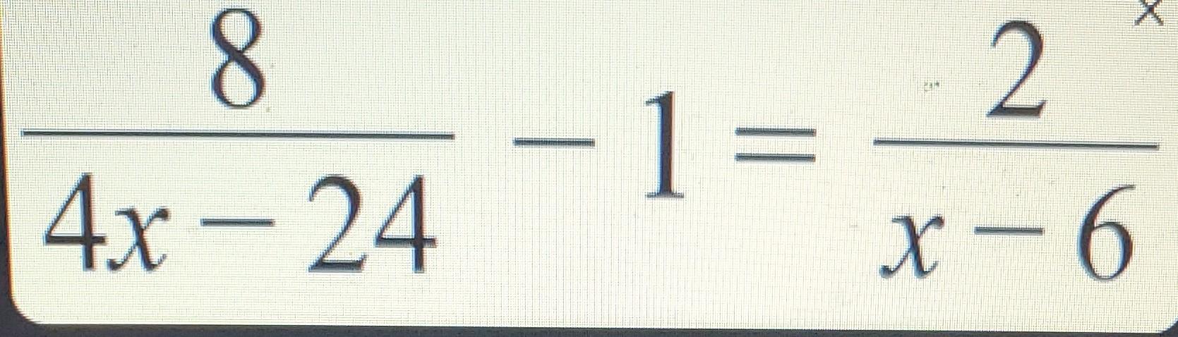 Solved 4x−248−1=x−62 | Chegg.com