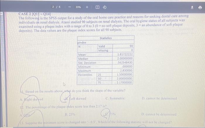 Solved 2 / 6 1 39% + CASE 2 [Q11-Q14] The following is the | Chegg.com
