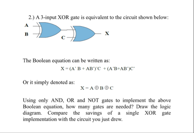 Solved 2.) ﻿A 3-input XOR gate is equivalent to the circuit | Chegg.com