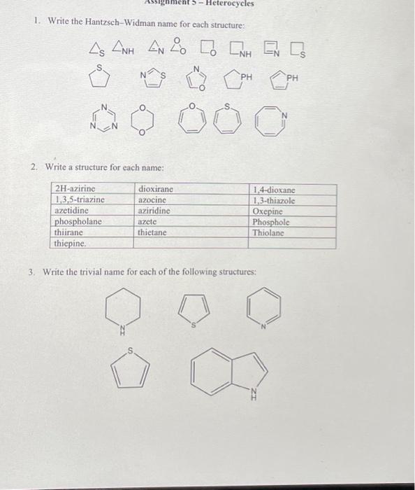 Solved 1. Write the Hantzsch-Widman name for each structure: | Chegg.com
