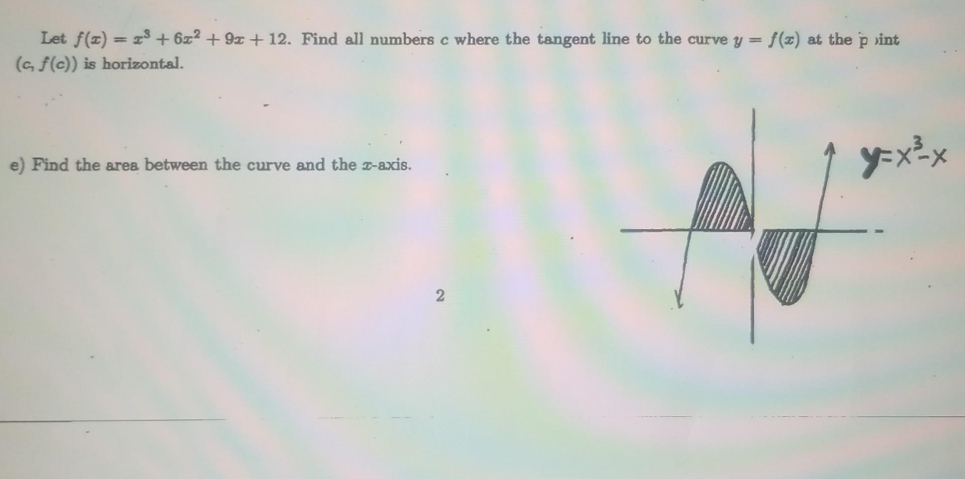 Solved Let f(x)=x3+6x2+9x+12. Find all numbers c where the | Chegg.com