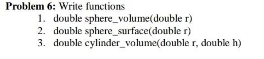 Solved Problem 6: Write functions 1. double | Chegg.com