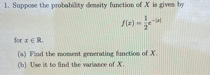 Solved Suppose the probability density function of X is | Chegg.com