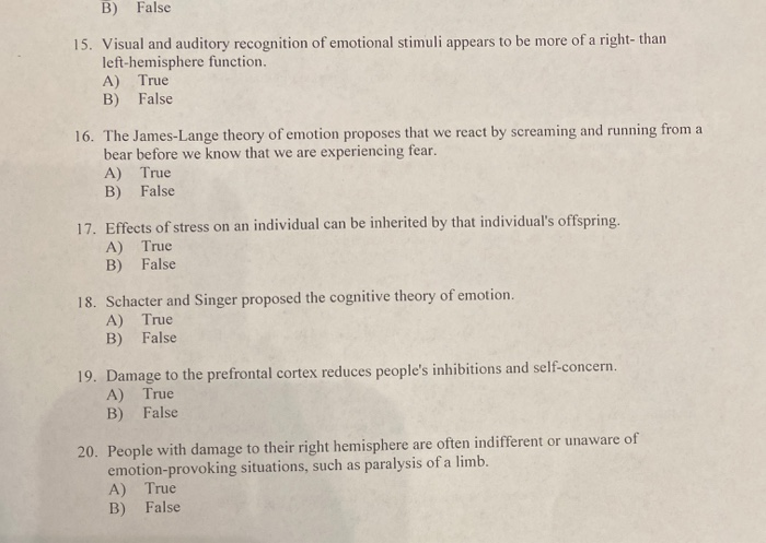Solved B) False 15. Visual and auditory recognition of | Chegg.com