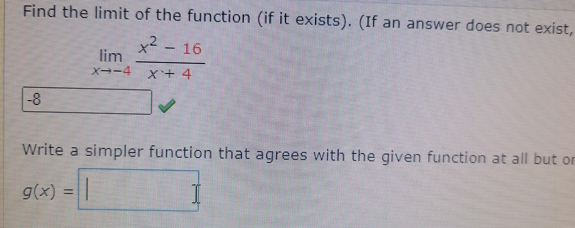 Solved Write A Simpler Function That Agrees With The Given