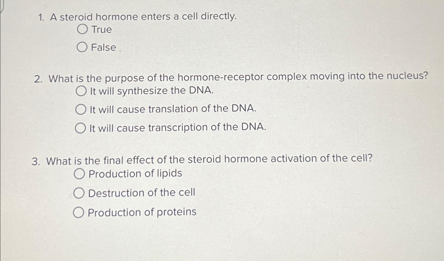 Solved A steroid hormone enters a cell | Chegg.com