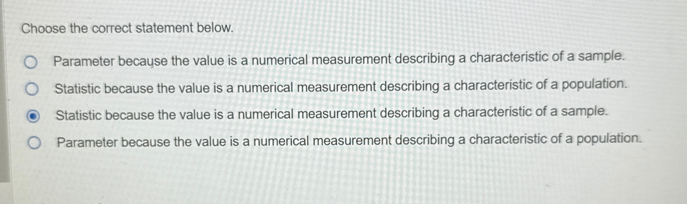 Solved Choose the correct statement below.Parameter because | Chegg.com
