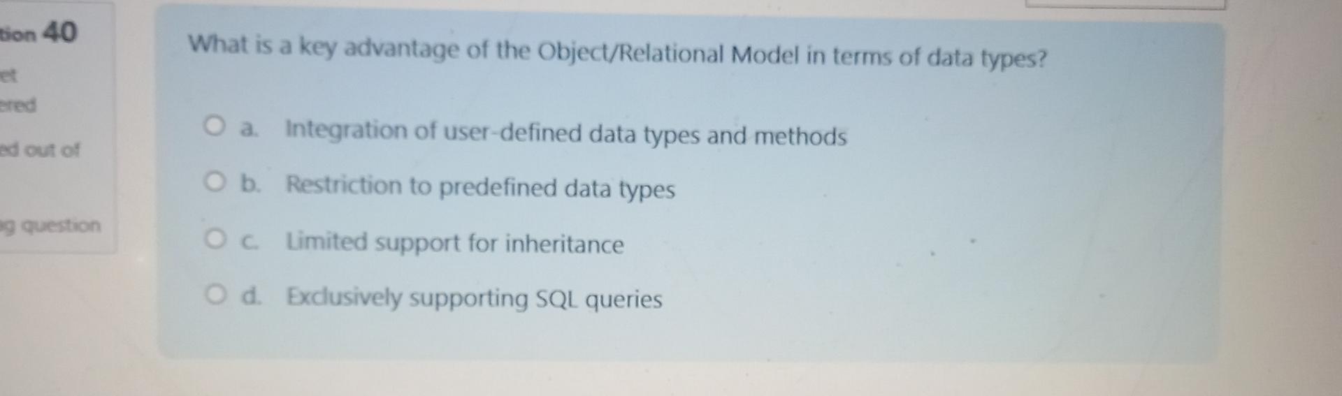Solved What is a key advantage of the Object/Relational | Chegg.com