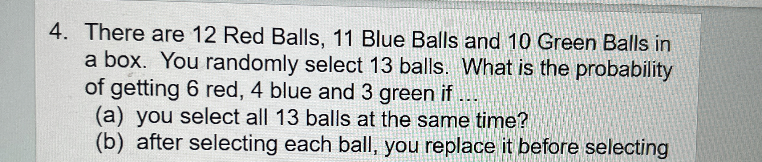 There are 12 ﻿Red Balls, 11 ﻿Blue Balls and 10 ﻿Green | Chegg.com