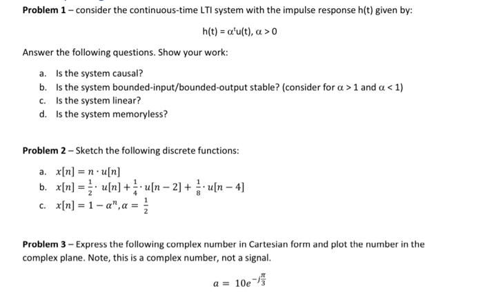 Solved Problem 1 - consider the continuous-time LTI system | Chegg.com