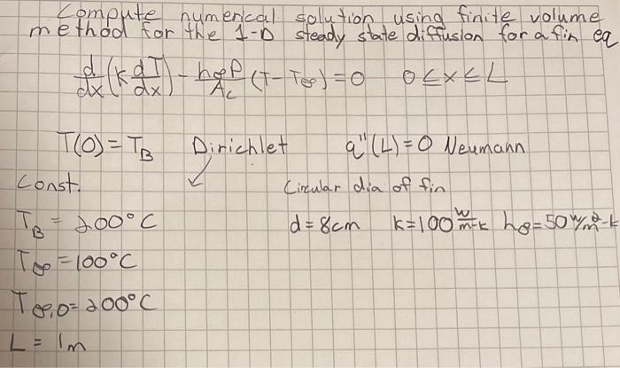 Lompute numerical solution using finite volume method | Chegg.com