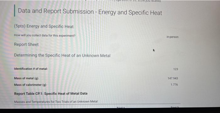 Data and Report Submission - Energy and Specific Heat | Chegg.com Data and Report Submission - Energy and Specific Heat | Chegg.com