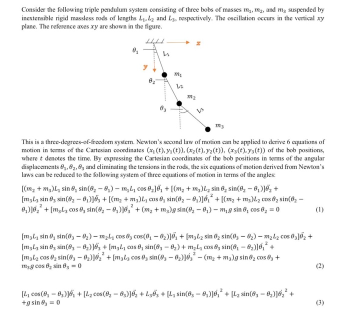 Solved Consider the following triple pendulum system | Chegg.com