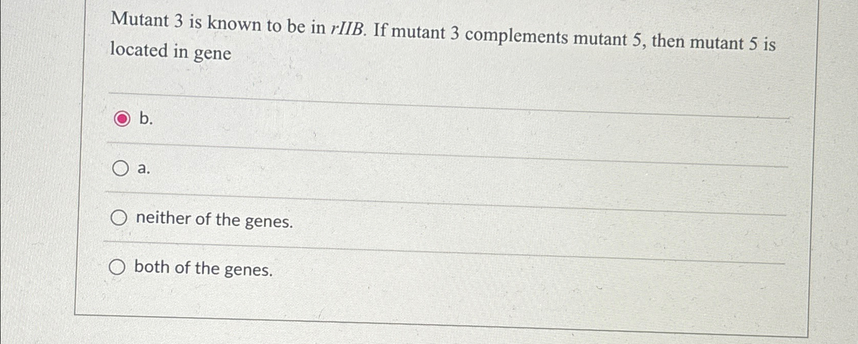Solved Mutant 3 ﻿is known to be in rIIB. If mutant 3 | Chegg.com
