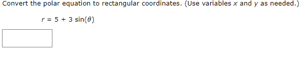 Solved Convert the polar equation to rectangular | Chegg.com