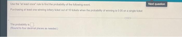 Solved Next question Use the at least once rule to find the | Chegg.com