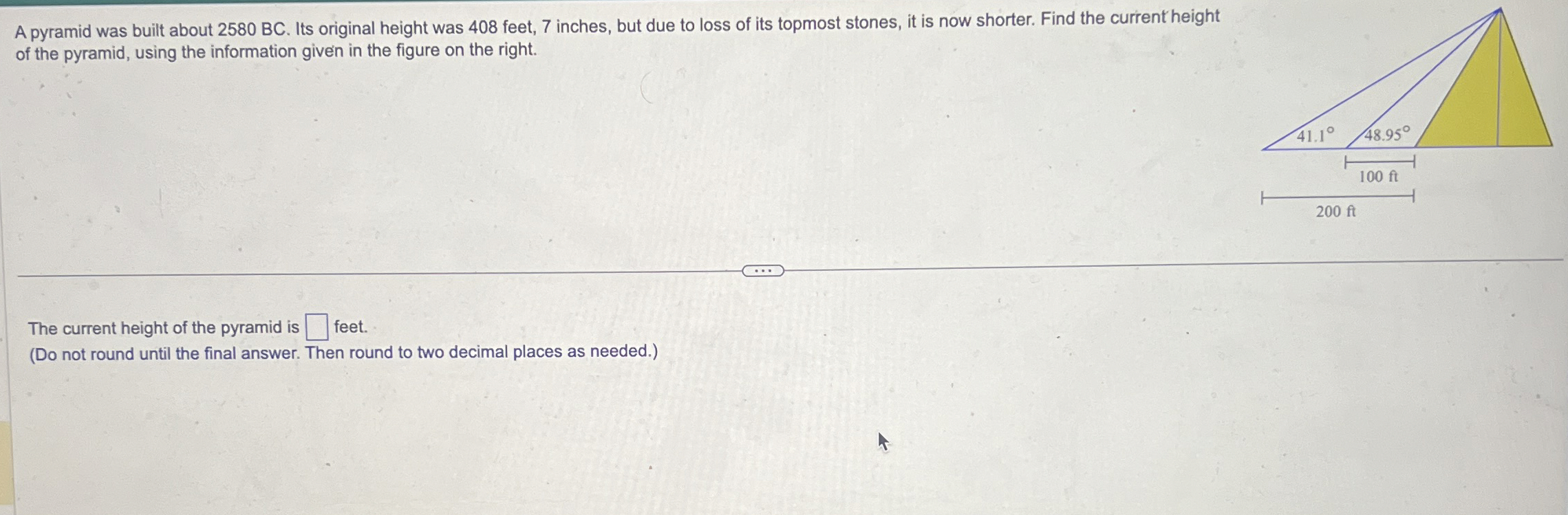Solved A pyramid was built about 2580BC. ﻿Its original | Chegg.com
