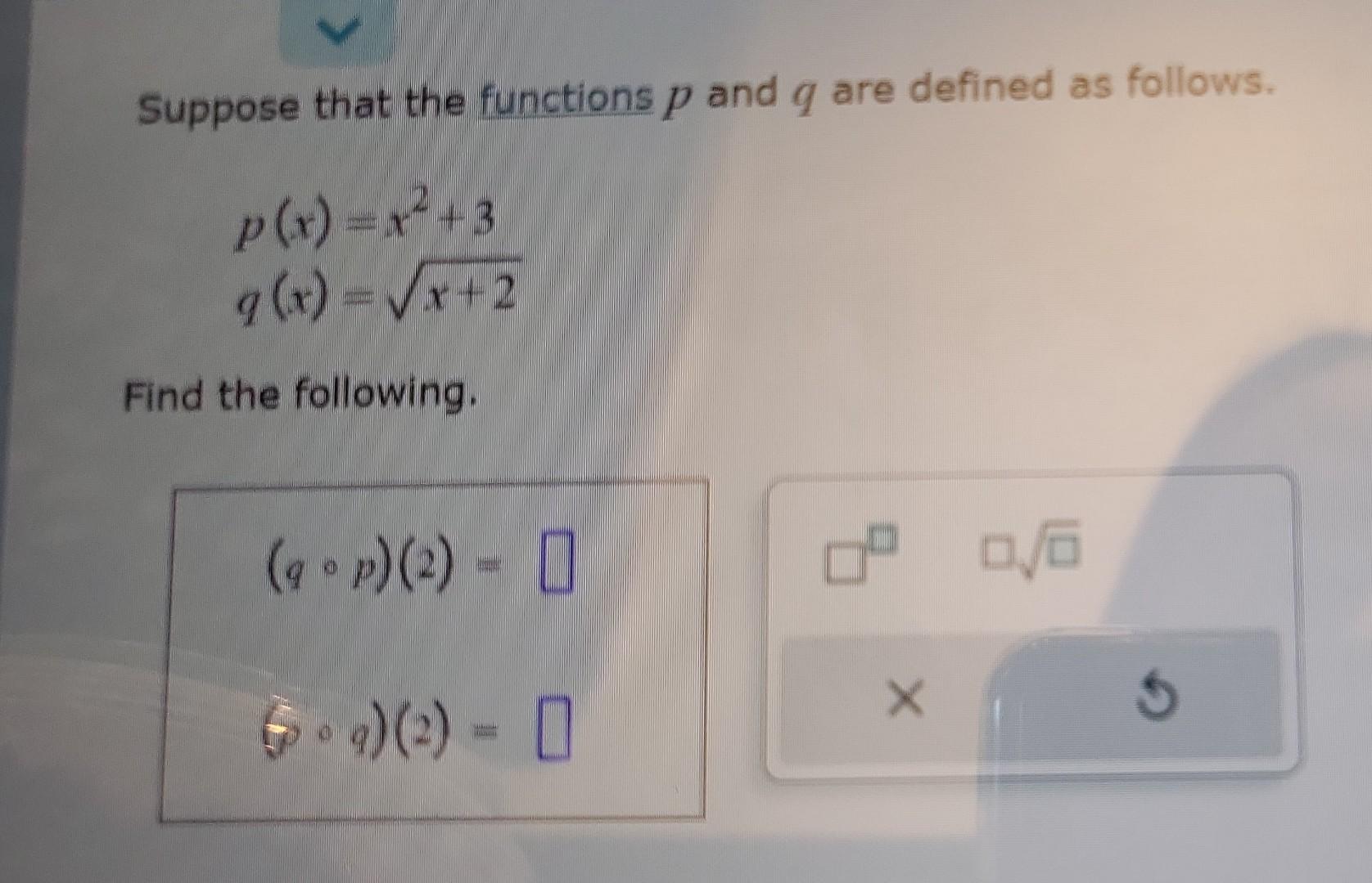 Solved Suppose that the functions p and q are defined as | Chegg.com
