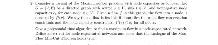 Solved 2. Consider a variant of the Maximum-Flow problem | Chegg.com