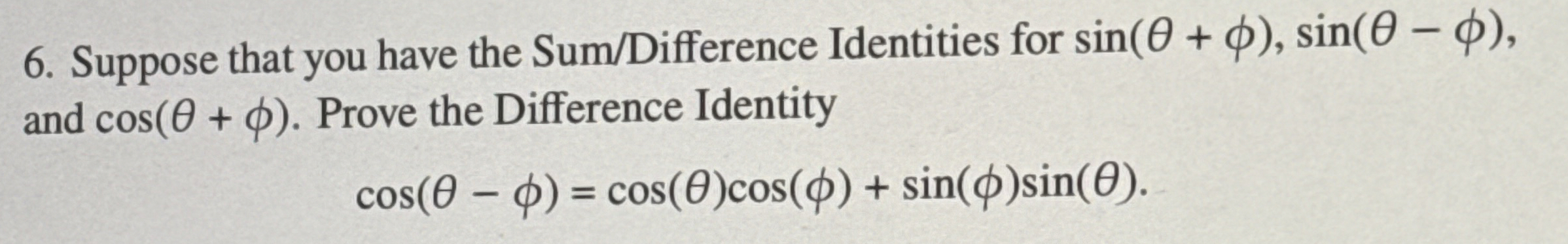 Solved Suppose that you have the Sum/Difference Identities | Chegg.com