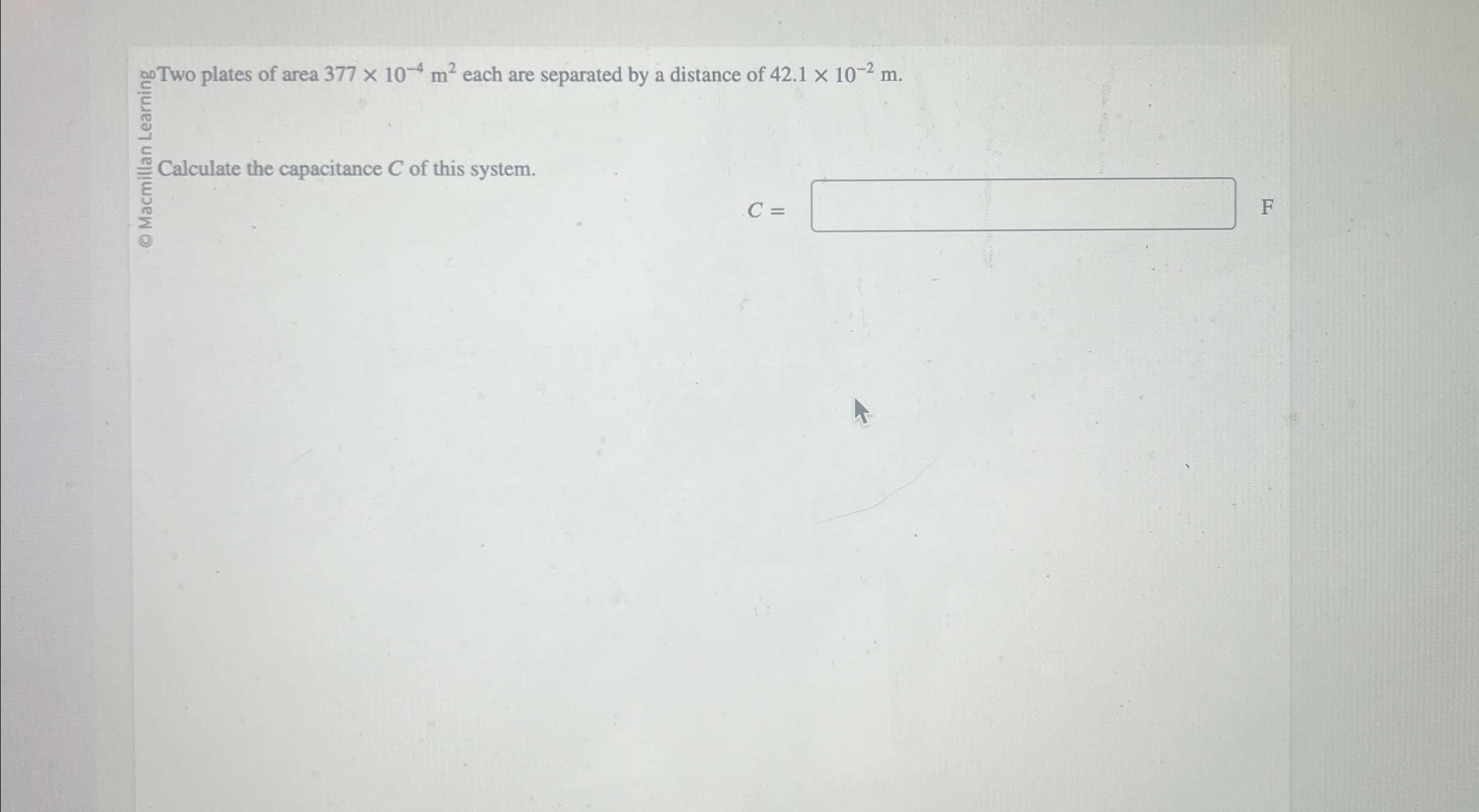 Solved Two plates of area 377×10-4m2 ﻿each are separated by | Chegg.com
