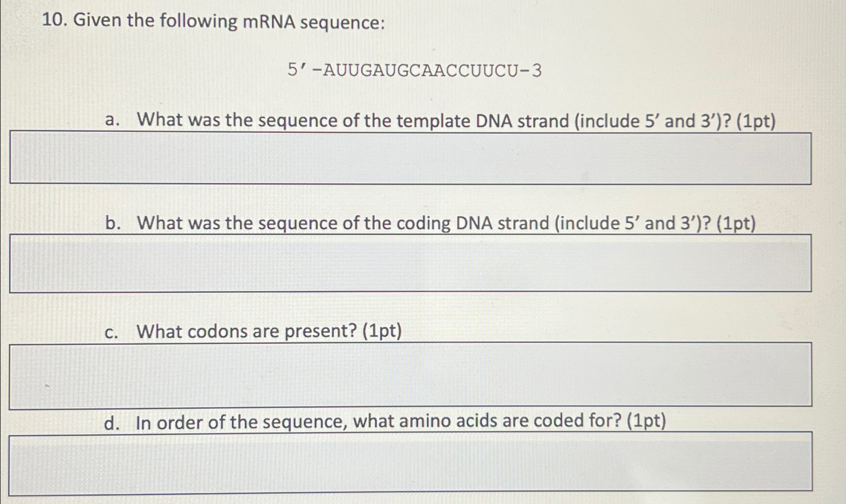 Solved Given the following mRNA | Chegg.com