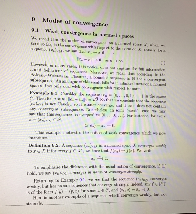 Solved 9 Modes of convergence 9.1 Weak convergence in normed | Chegg.com
