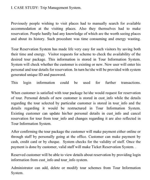 Solved I. CASE STUDY: Trip Management System. Previously | Chegg.com