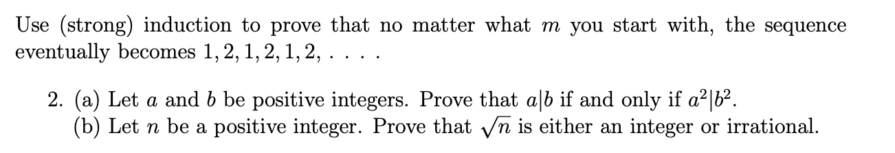 Solved Use (strong) ﻿induction to prove that no matter what | Chegg.com