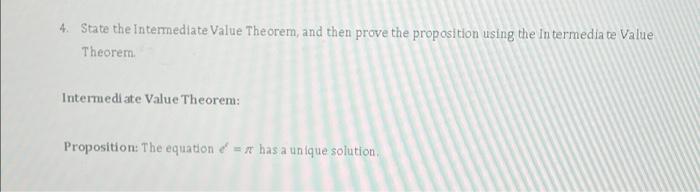 Solved 4. State the Intermediate Value Theorem, and then | Chegg.com