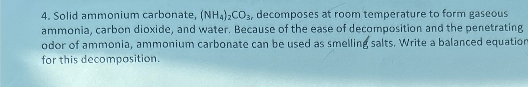 Solved Solid ammonium carbonate, (NH4)2CO3, ﻿decomposes at | Chegg.com