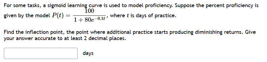 Solved For some tasks, a sigmoid learning curve is ﻿used to | Chegg.com