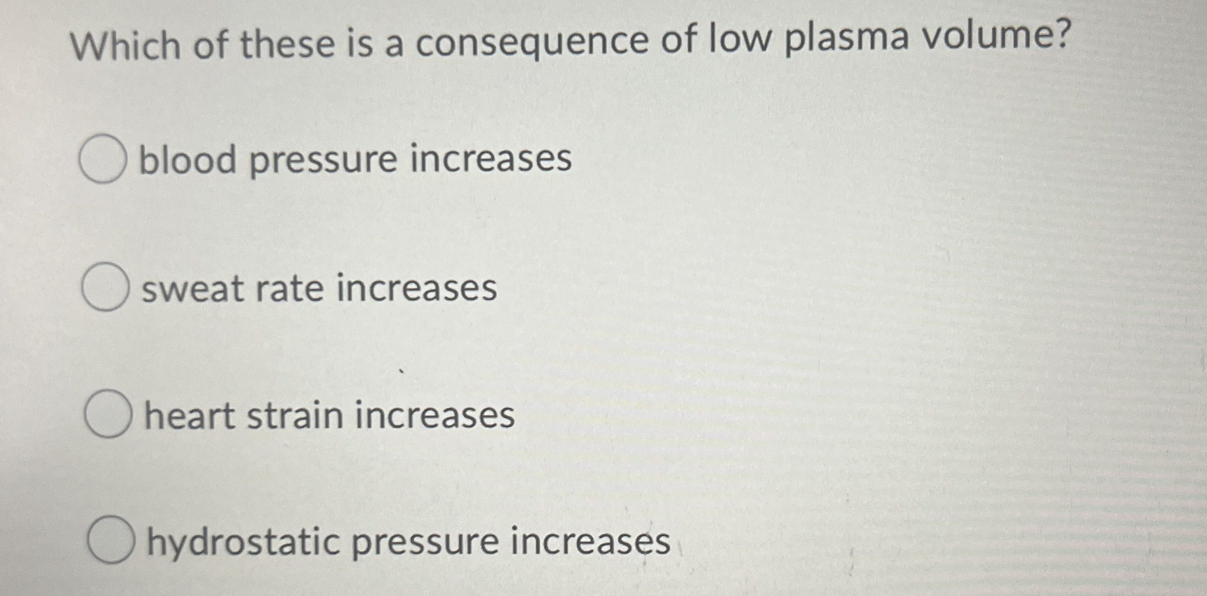 Solved Which of these is a consequence of low plasma | Chegg.com