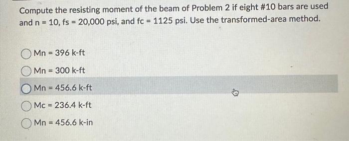 Solved Compute the resisting moment of the beam of Problem 2 | Chegg.com