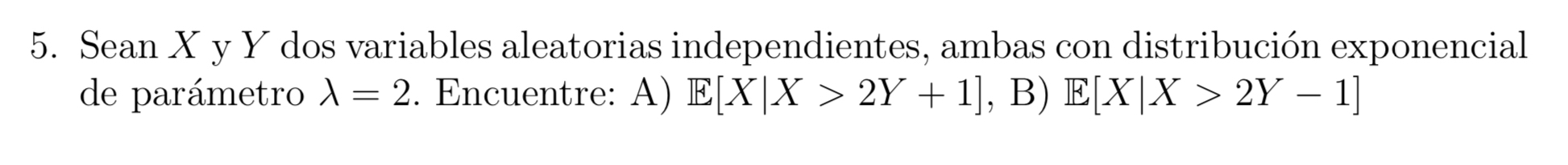 Solved 5. ﻿Let \( ﻿X \) ﻿and \( ﻿Y \) ﻿be two independent | Chegg.com