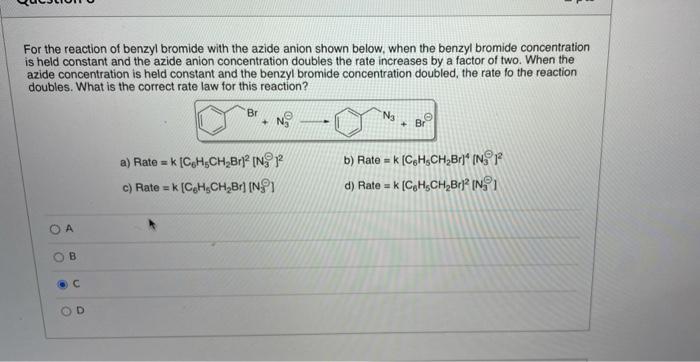 Solved For the reaction of benzyl bromide with the azide | Chegg.com