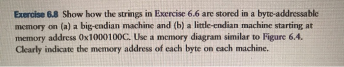 Solved Exercise 6.8 Show how the strings in Exercise 6.6 are | Chegg.com
