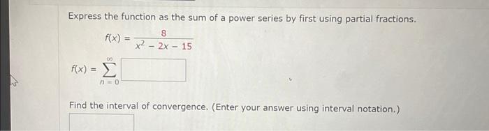 Solved Express the function as the sum of a power series by | Chegg.com