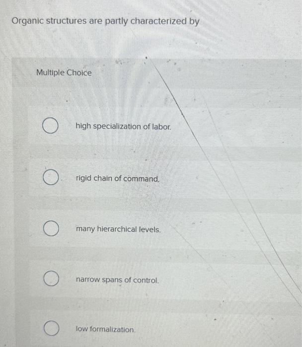 Solved Organic structures are partly characterized by | Chegg.com
