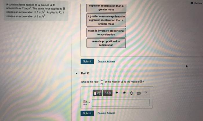 Solved A Revi A Constant Force Applied To A Causes A To