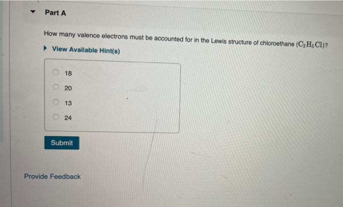 Solved Part A How many valence electrons must be accounted | Chegg.com