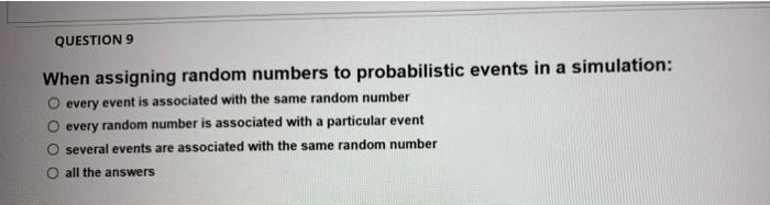 Solved QUESTION 9 When assigning random numbers to | Chegg.com