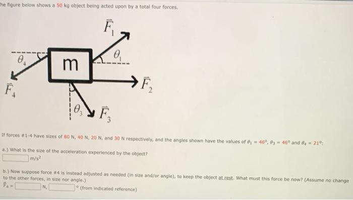 Solved he figure below shows a 50 kg object being acted upon | Chegg.com
