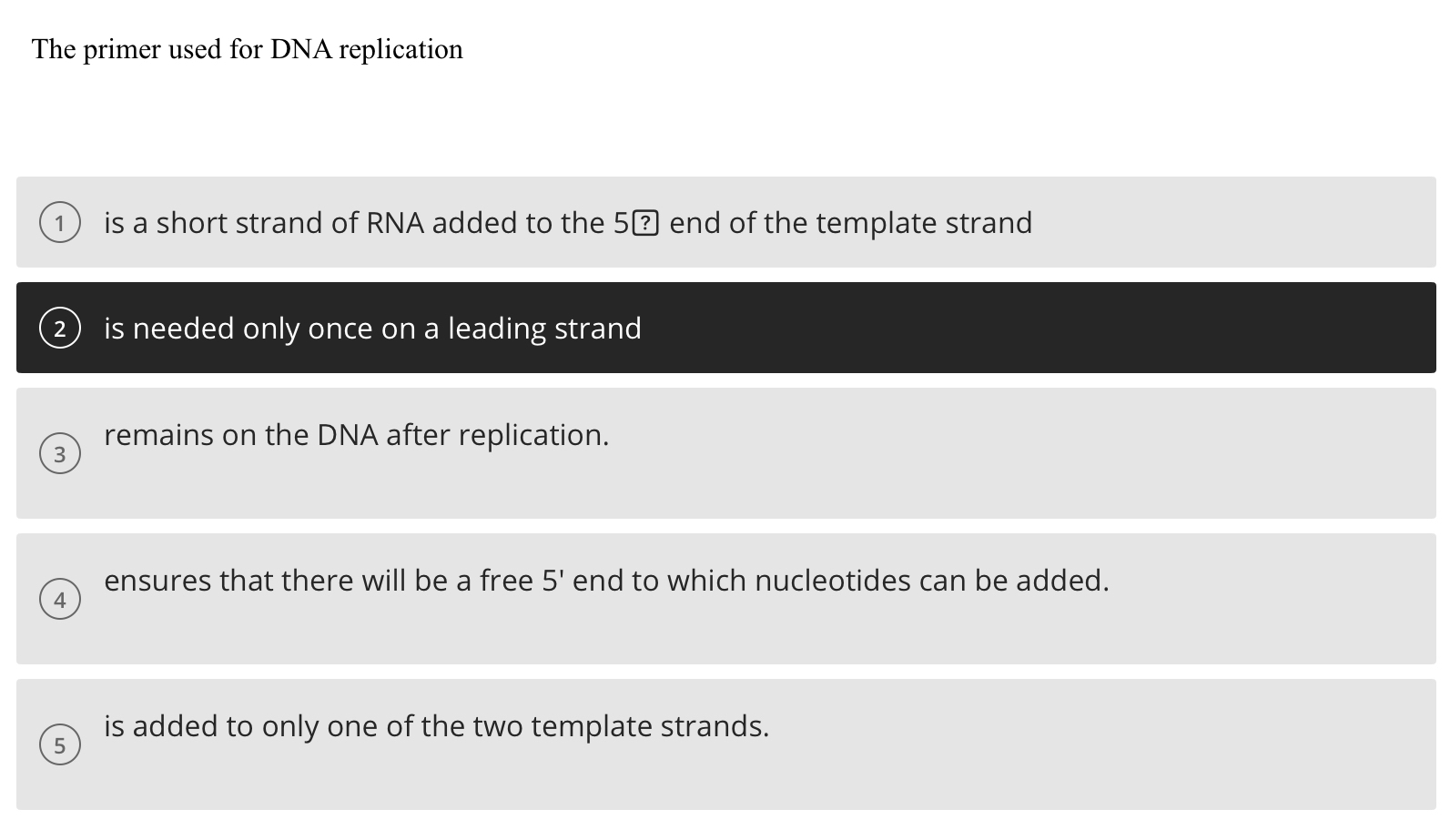 Solved The primer used for DNA replicationis a short strand | Chegg.com